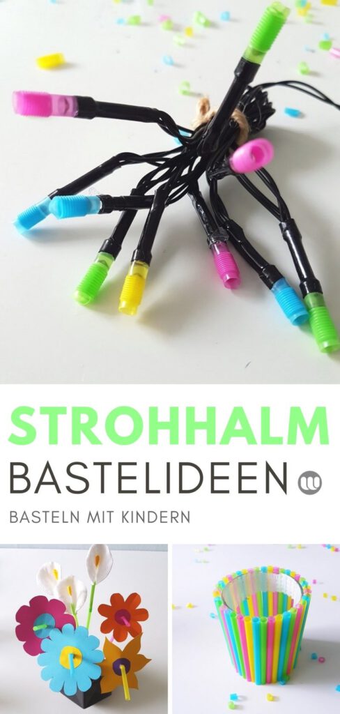 Basteln mit Strohhalmen: 4 kreative Ideen für Kinder